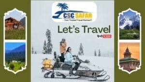 CSC Safar क्या है और इससे क्या-क्या काम कर सकते हैं